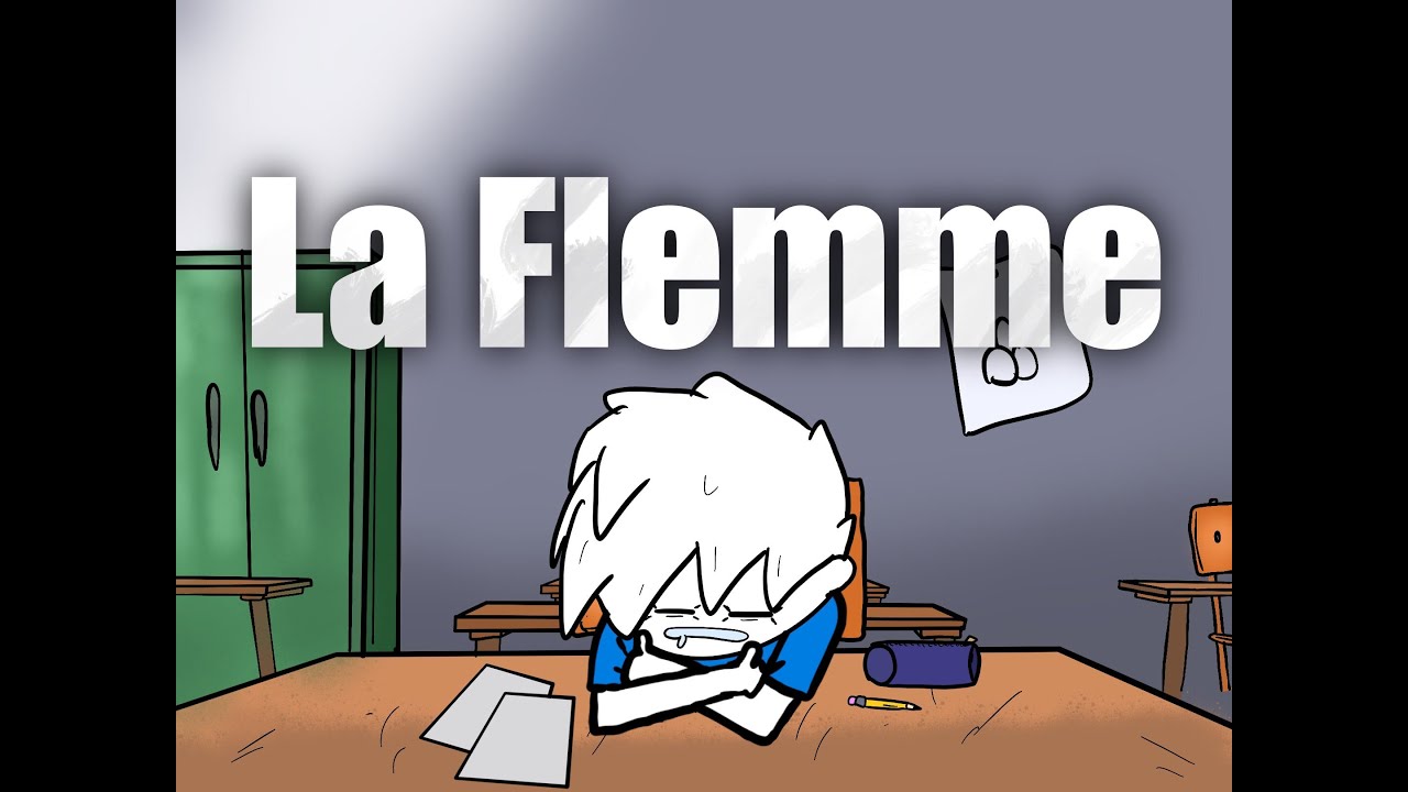 LA FLEMME - ANIMATION - YouTube