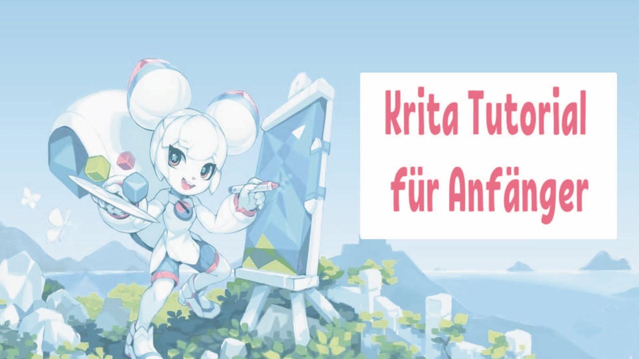 Krita Tutorial für Anfänger (Deutsch) [Photoshop Alternative] - YouTube