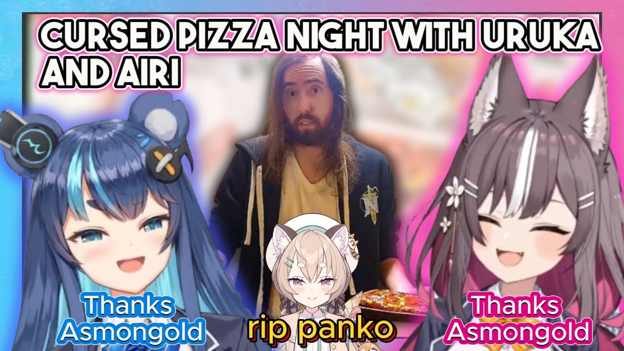 Uruka and Airi Discover Asmongold pizza, and Then Traumatize Panko 🤣 ...
