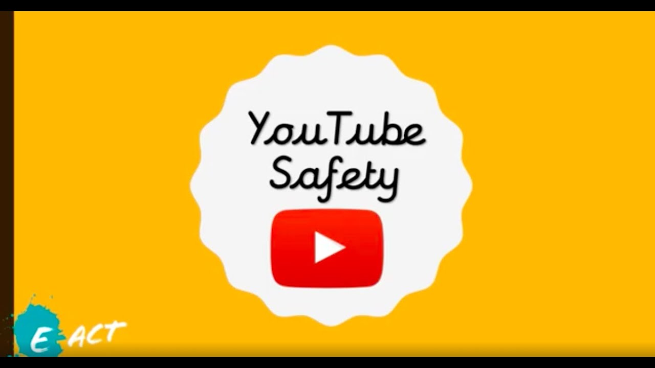 Using YouTube Safely - E-ACT Distance Learning - YouTube