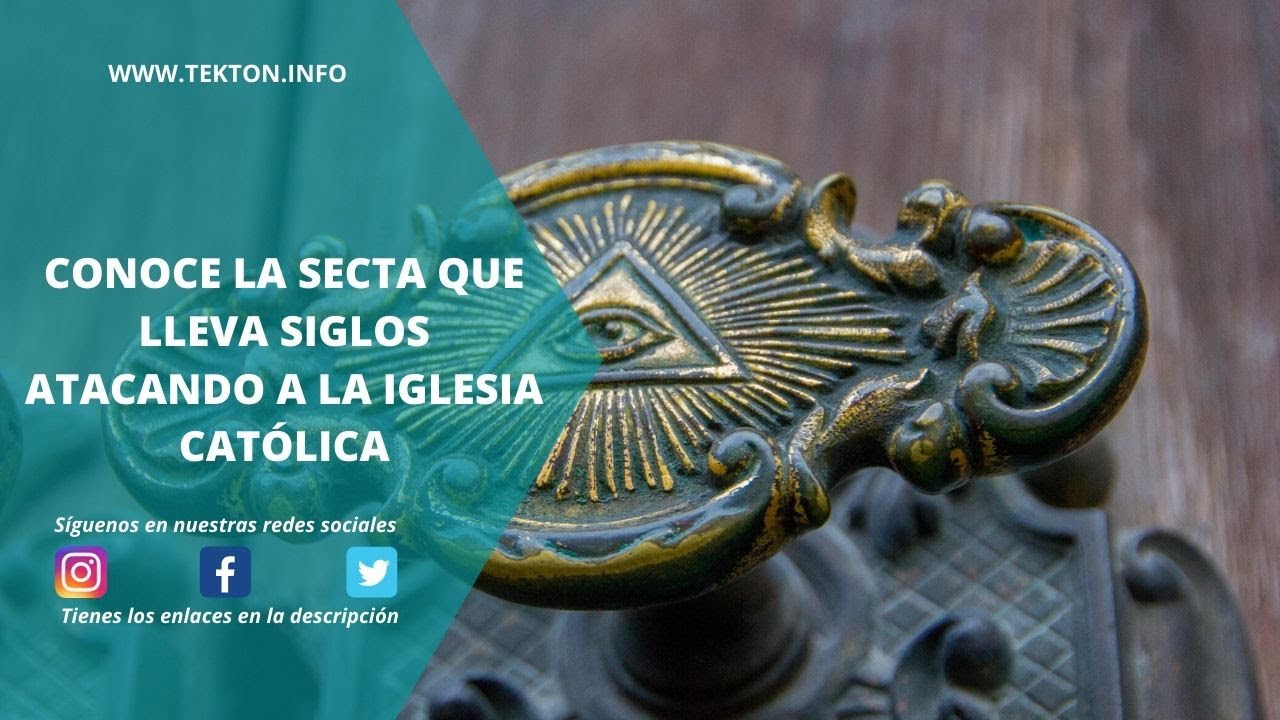 Conoce la secta que lleva siglos intentando acabar con la IGLESIA ...