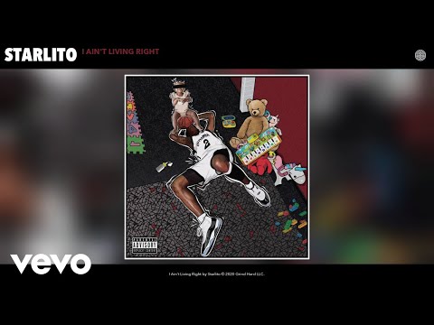 Starlito - I Ain't Living Right (Audio)