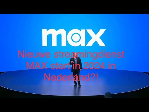 Nieuwe streamingdienst MAX start in 2024 in Nederland?! - YouTube