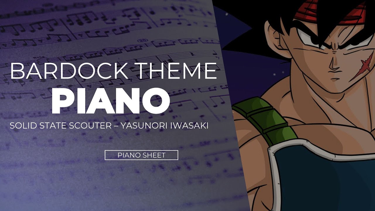 Solid State Scouter - Yasunori Iwasaki (Bardock Theme) / Piano / Medium ...