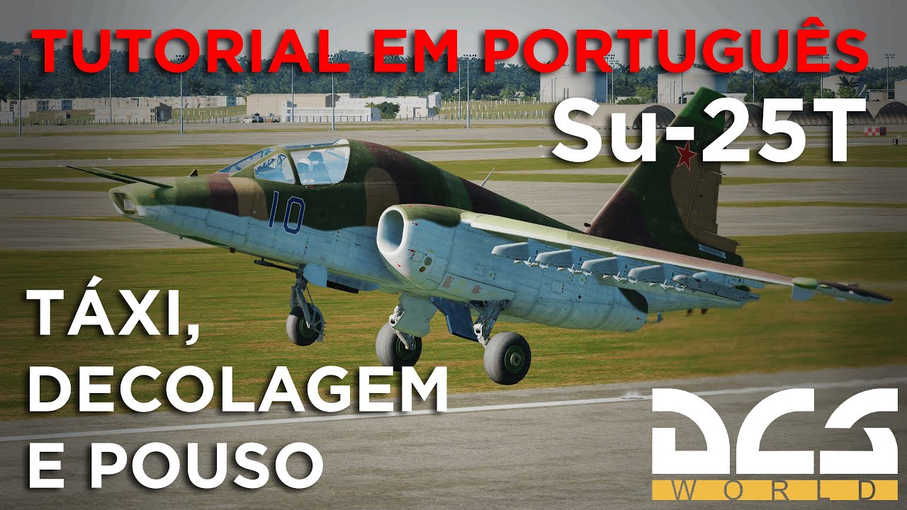 Tutorial DCS: Su-25T - Taxi, Decolagem e Pouso - YouTube