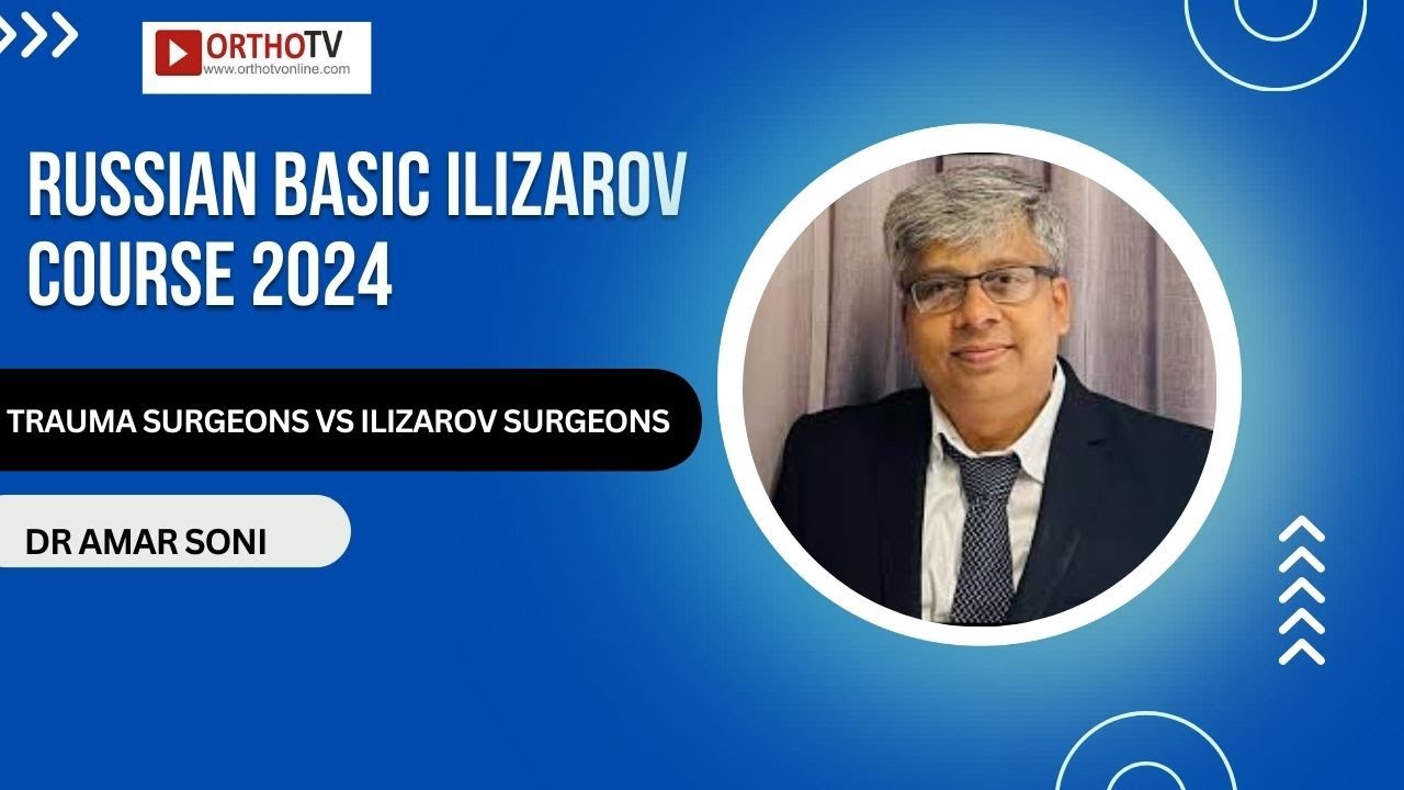 Trauma Surgeons vs Ilizarov Surgeons : Dr Amar Soni - YouTube