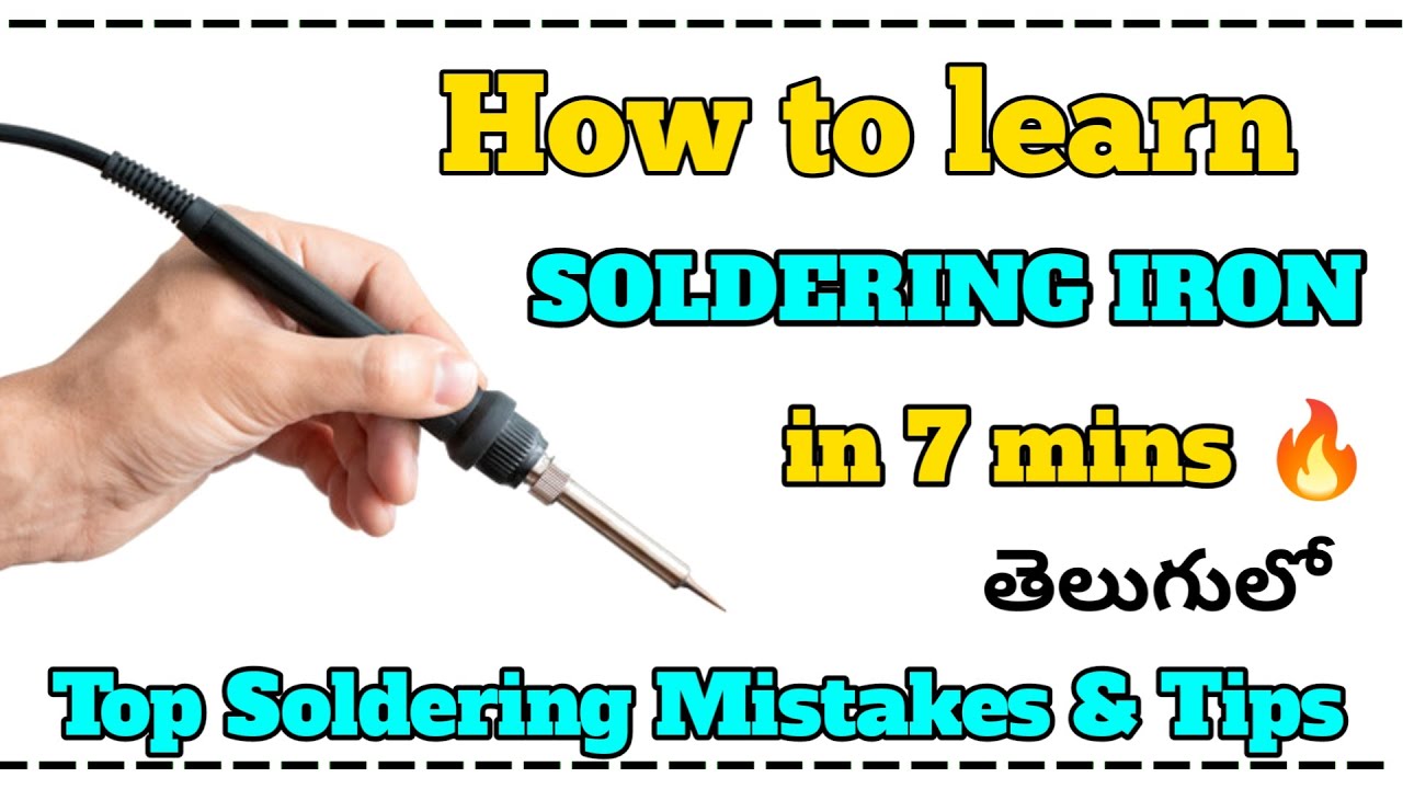 Master soldering Iron in 7 Mins : Detailed step-by-step Guide with ...