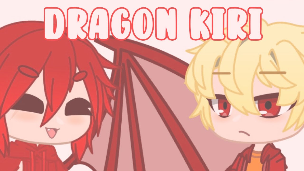Dragón Kiri - YouTube