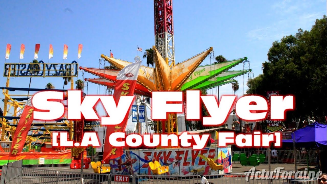 Sky Flyer [Los Angeles County Fair] - YouTube