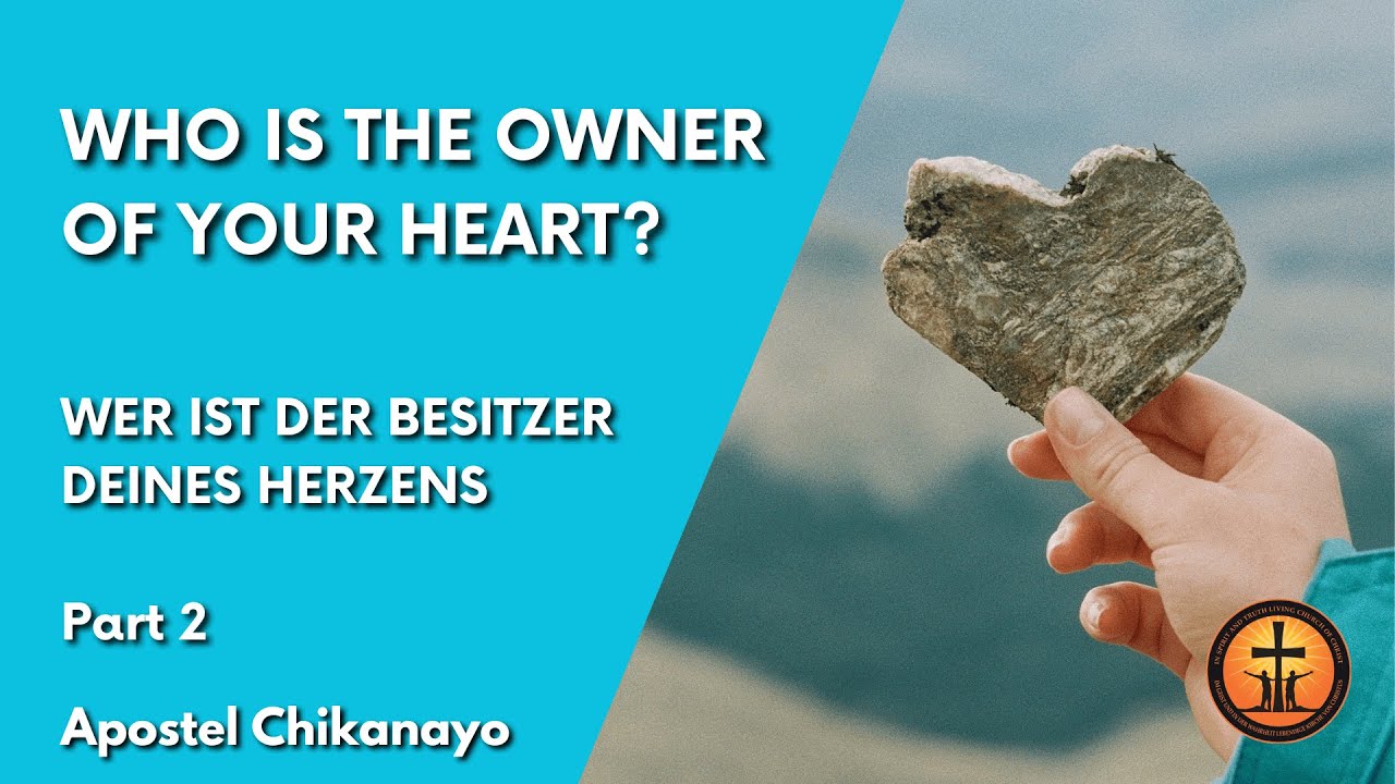 Who is the owner of your heart (Part 2) | Wer ist der Besitzer deines ...