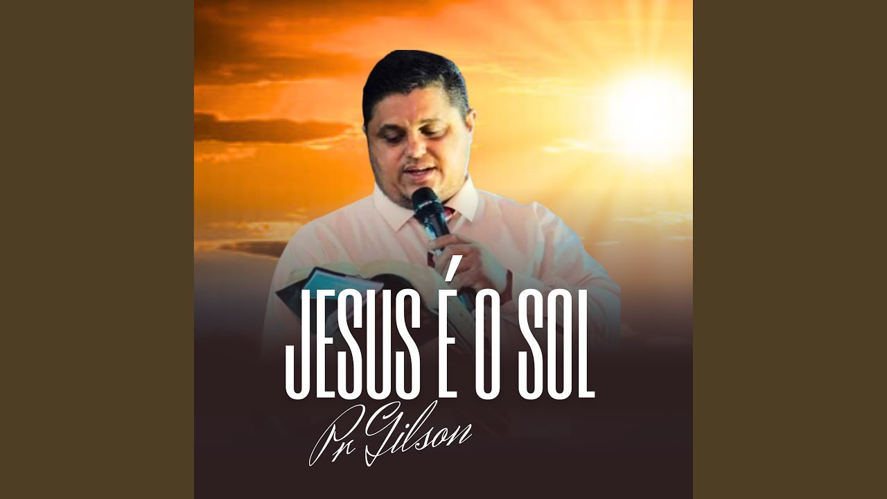 Jesus é o sol - YouTube