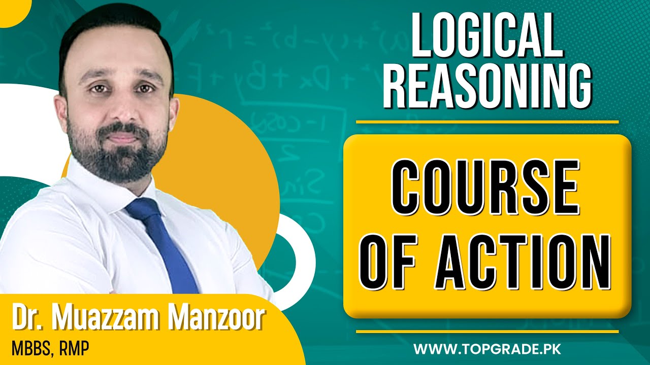 Logical Reasoning | Course of Action | TopGrade Lectures - YouTube