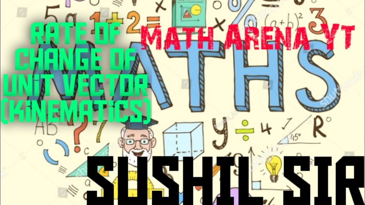 rate of change of unit vector (Kinematics) - YouTube