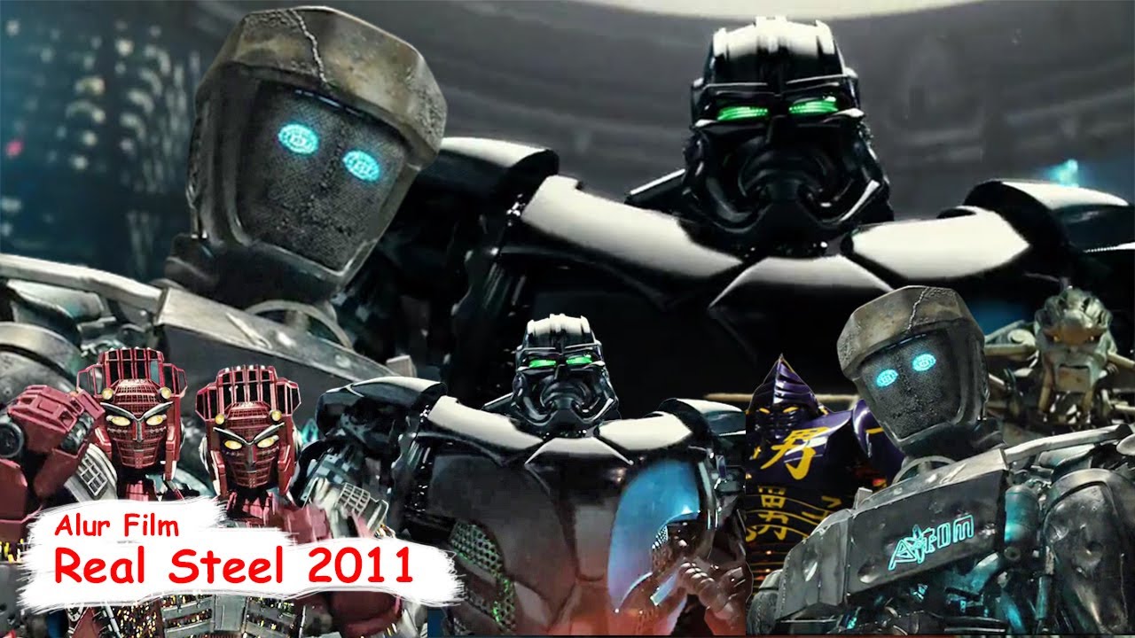 Atom Sang Robot Petarung | Alur Cerita Film - Real steel (2011) - YouTube
