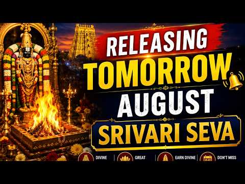 Releasing Tomorrow August Srivari Seva |Full Details