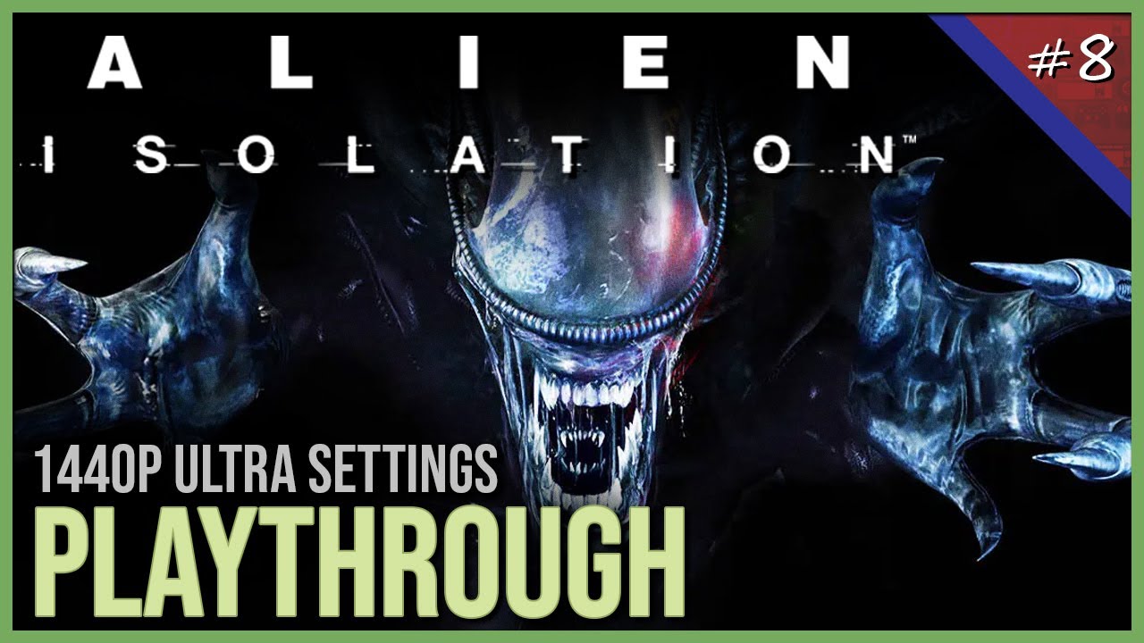 🔴 Alien Isolation - RTX 4080 Super | Playthrough - Part 8 (Finale ...
