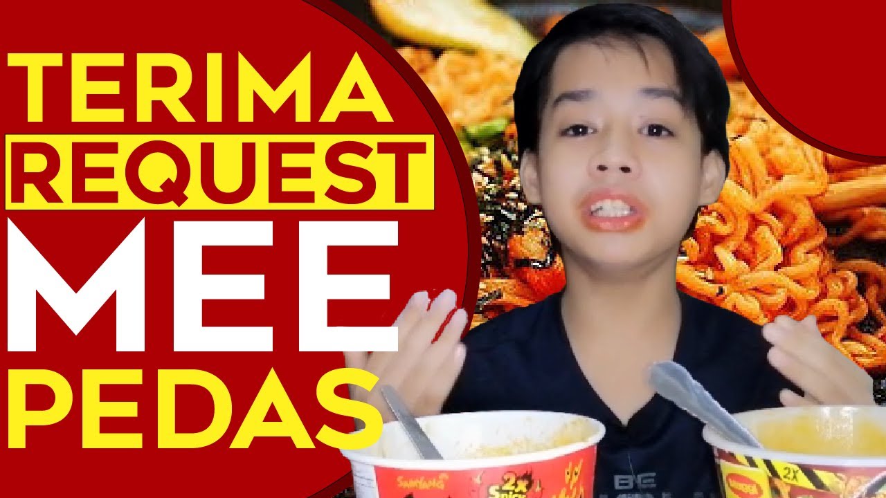 Challange Makan Mee 2x Pedas - Samyang 2x Spicy & Mee Pedas Giler 2X ...