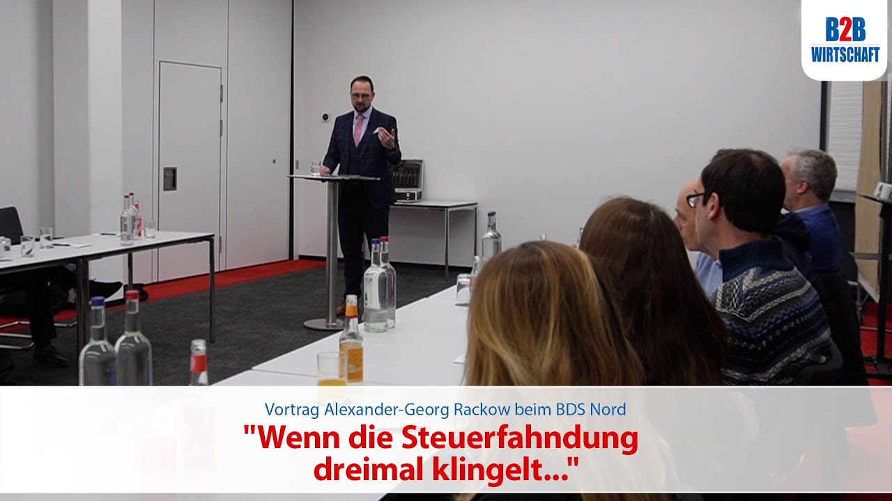 Vortrag Alexander-Georg Rackow "Wenn die Steuerfahndung dreimal ...