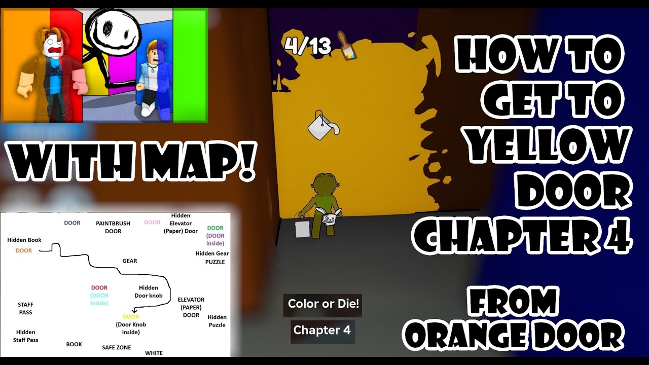 How to get to the Yellow Door from Orange Door "Color or Die" Chapter 4 ...