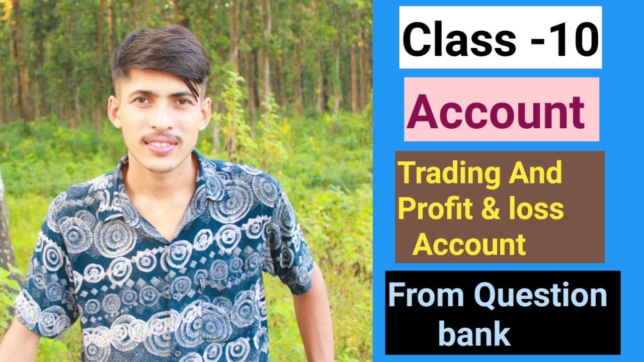 class 10 account solution of the trading account p/L account from ...