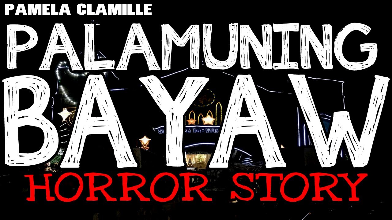 Palamuning Bayaw Horror Story | True Horror Stories | Tagalog Horror ...