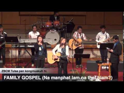 FAMILY GOSPEL (Na manphat lam na thei hiam?) - YouTube