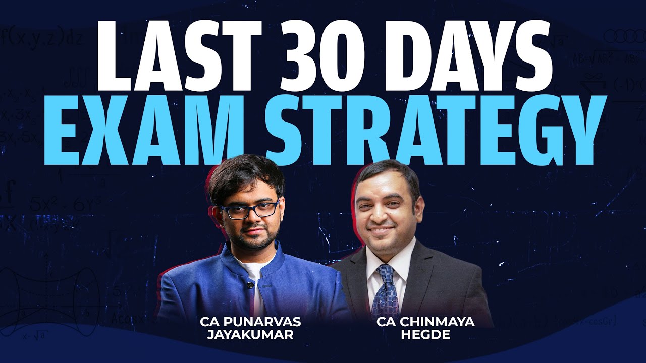 How To Clear CA Exams July 2021? | 30 Days CA Exam Plan & Strategy | CA ...