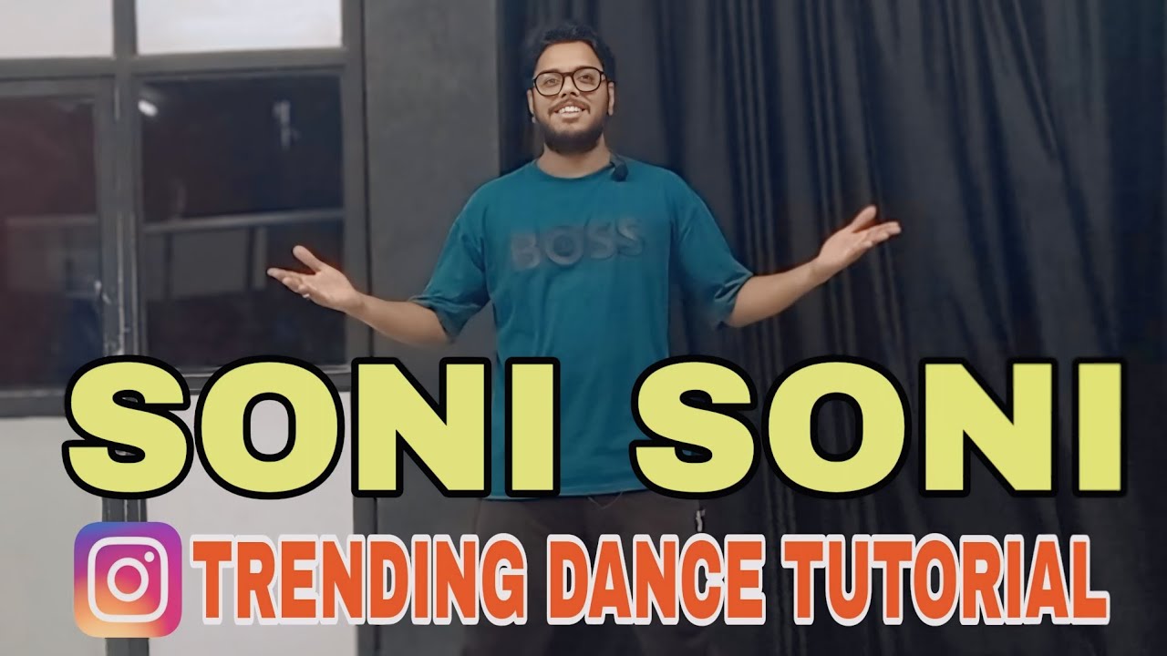 Soni Soni | Dance Tutorial For Beginners | Dance Tutorial On Bollywood ...