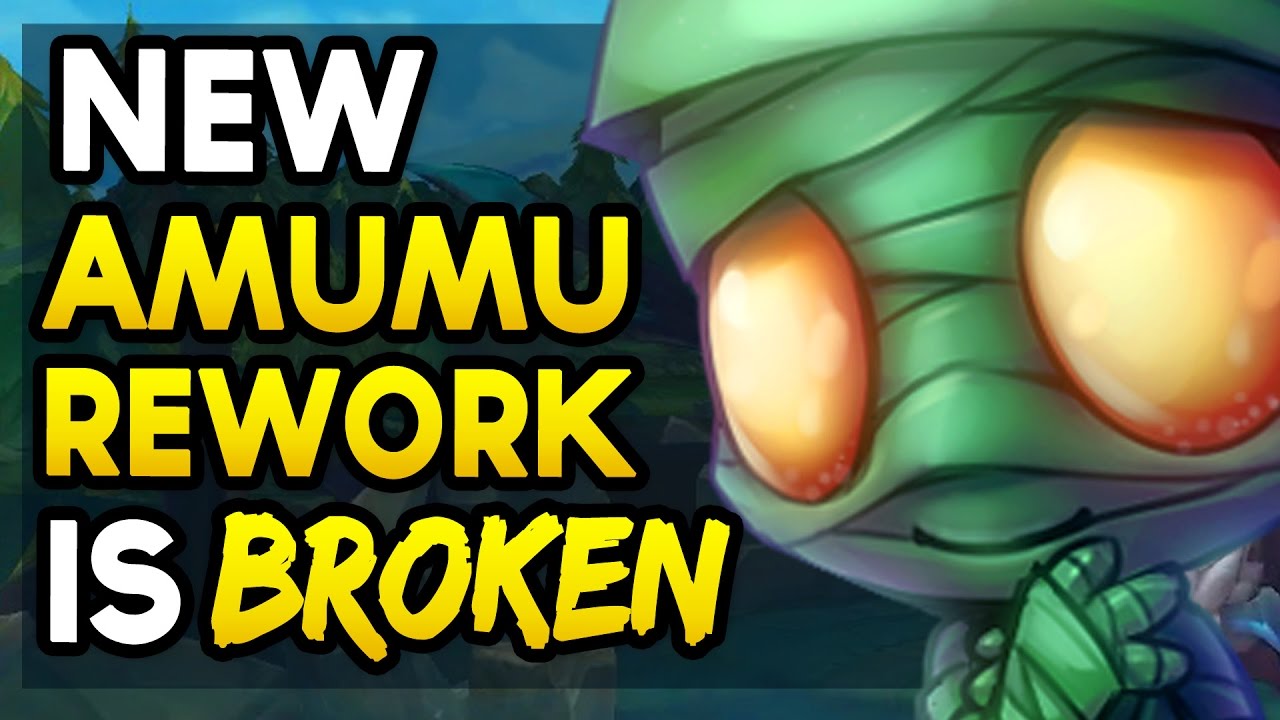 NEW AMUMU REWORK IS BROKEN - True Damage PASSIVE (League of Legends ...