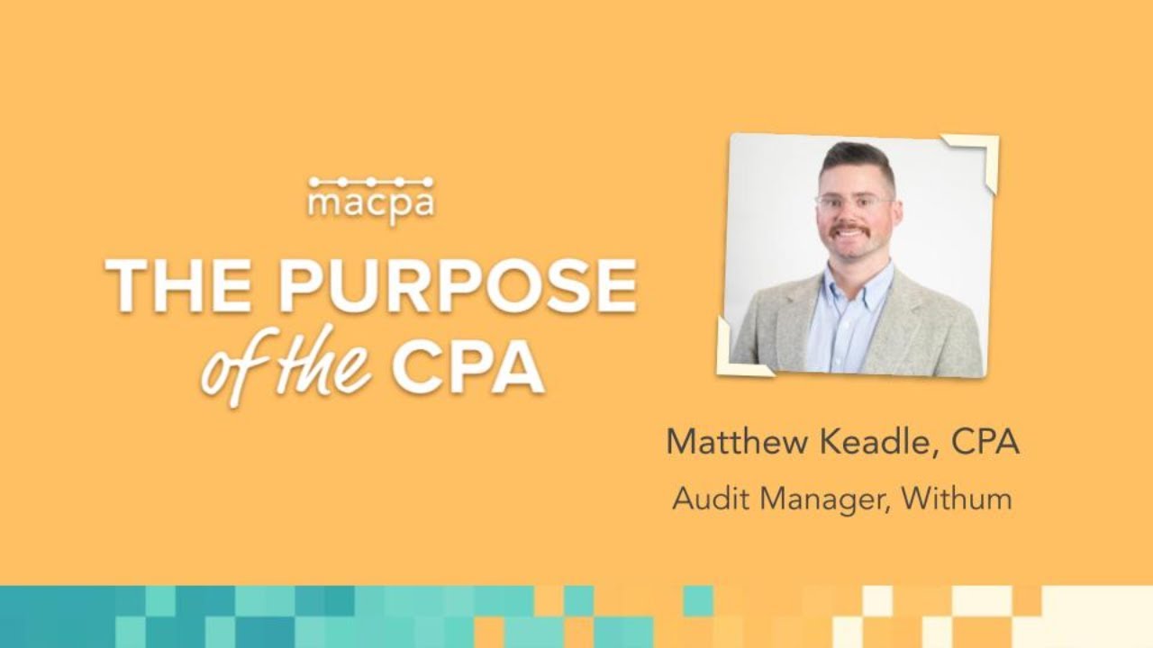 The Purpose of the CPA: Matthew Keadle - YouTube