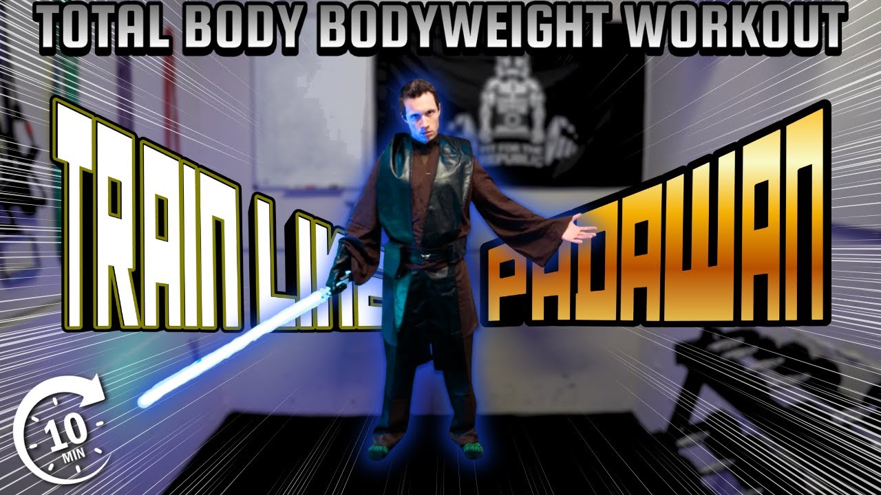 10 Min FULL BODY WORKOUT for Star Wars Fans | Anakin Skywalker-Inspired ...