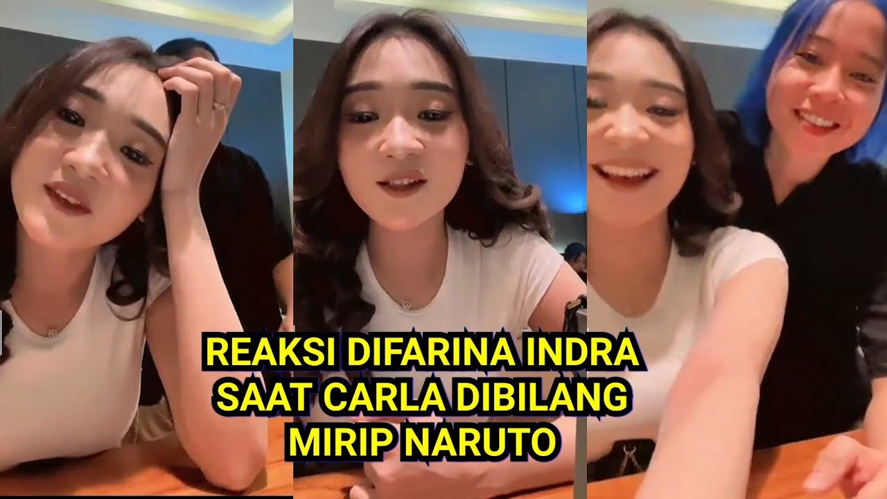 REAKSI DIFARINA INDRA SAAT CARLA DIBILANG MIRIP NARUTO - YouTube