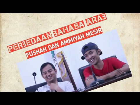 Perbedaan Bahasa Arab Fushah dan Bahasa Arab Ammiyah Mesir - YouTube