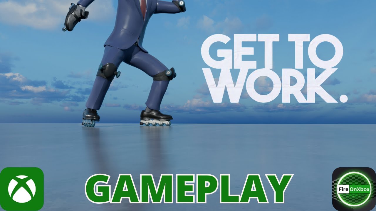 Get To Work - Gameplay on Xbox - YouTube