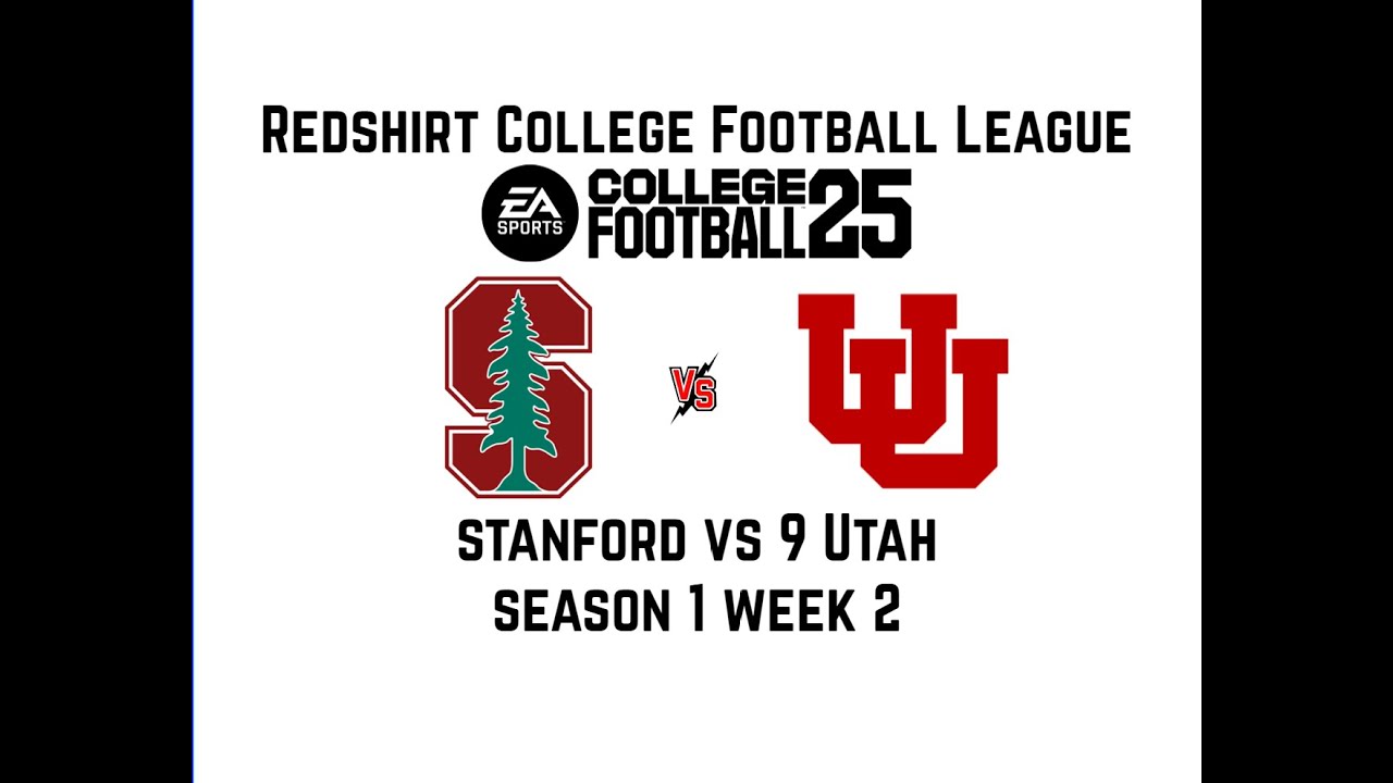 Redshirt College Football League S1 G2 Stanford vs 9 Utah - YouTube