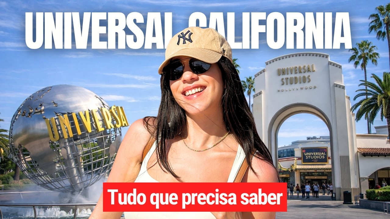UNIVERSAL CALIFORNIA LOS ANGELES EUA . Vale a pena? Como otimizar seu ...