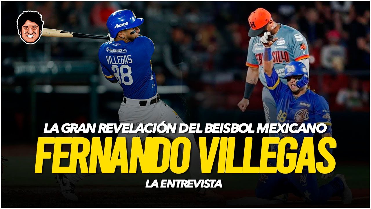 FERNANDO VILLEGAS🔥 LA GRAN RELEVACIÓN DEL BEISBOL MEXICANO: NOVATO DEL AÑO Y MVP - YouTube