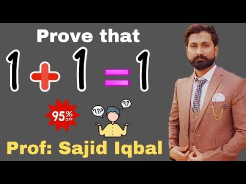 Proof 1+1=1 How possible? || Breaking the rules of mathematics - YouTube