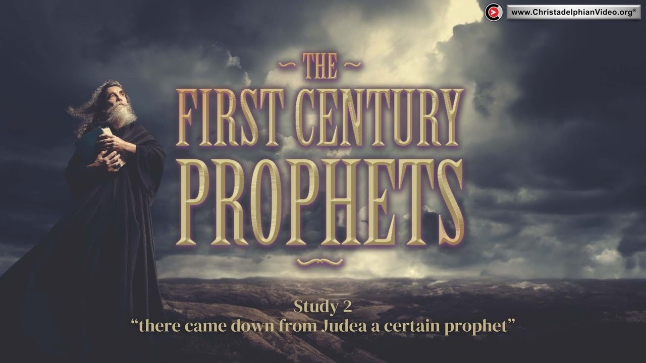 1st Century Prophets #2 'Prophets of the early ecclesia'. - YouTube