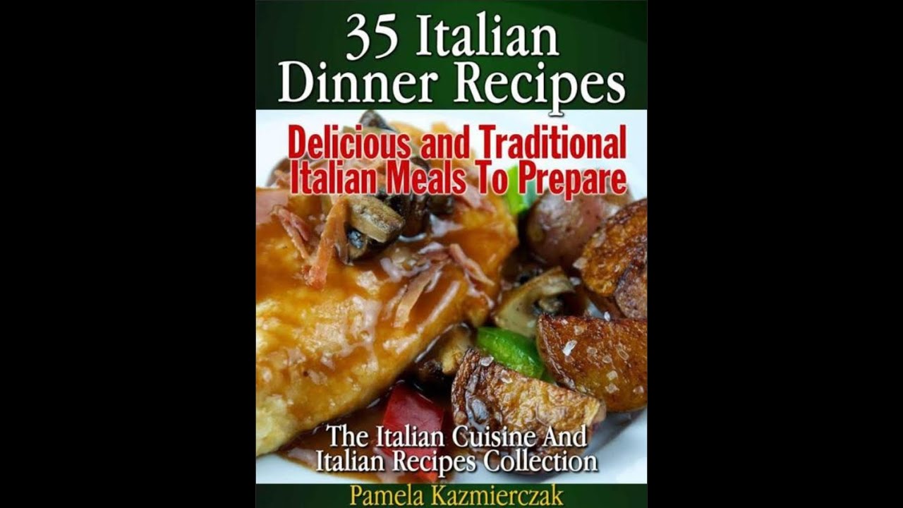 Traditional Italian Dinner Menu Ideas