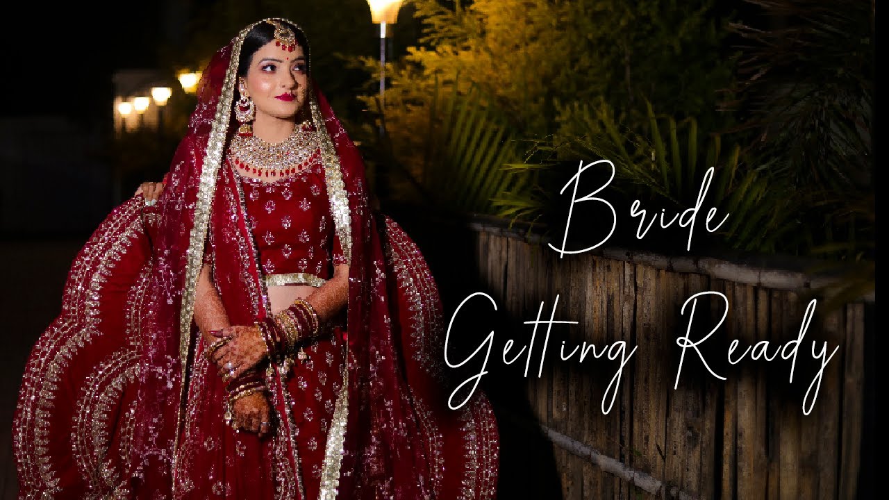 Cutest Bride Getting Ready | Cutest Bride Getting Ready | Cinematic ...