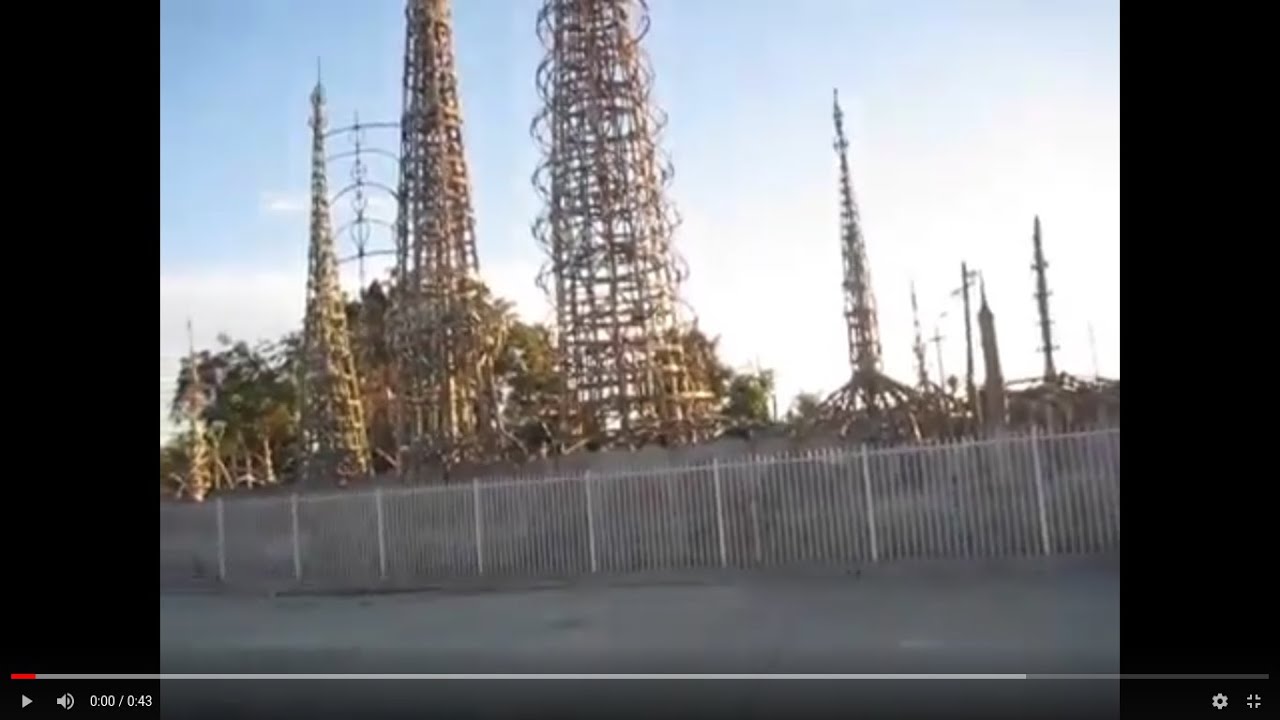 HERE in the city of WATTS looking at the Watt Tower by SImon - YouTube