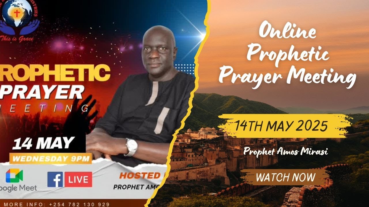 Online Prophetic Prayer Meeting on 14th May 2025//Prophet Amos Mirasi//GAM - YouTube
