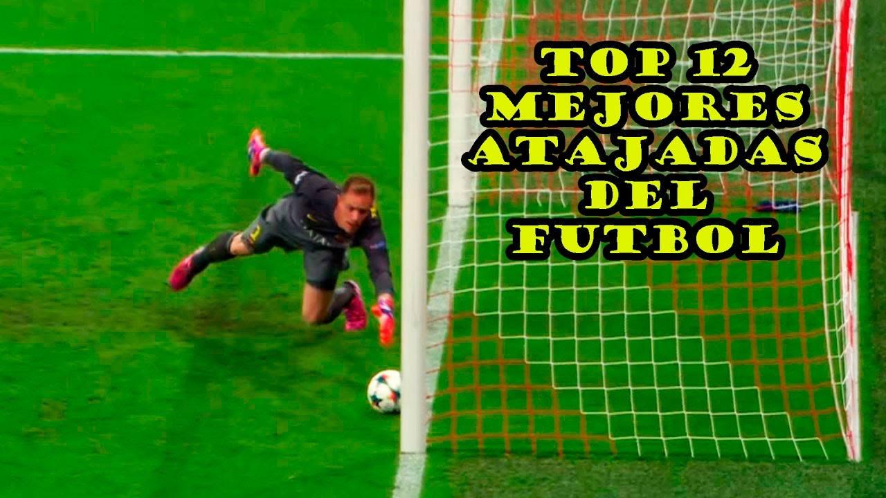 TOP 12 Las Mejores Atajadas del Mundo Fútbol 2016 - 2017 | GOALKEEPER ...