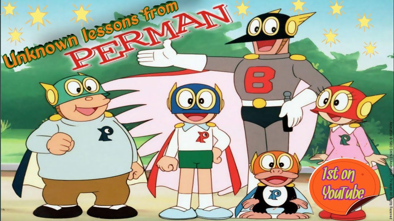 5 life changing lessons from Perman anime| What we can learn from ...