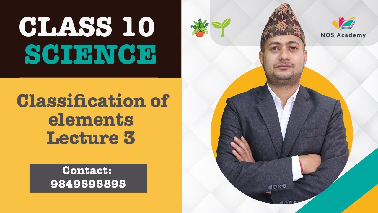 Day 34 Classification of elements Lecture 2 | SEE Science Online Class ...