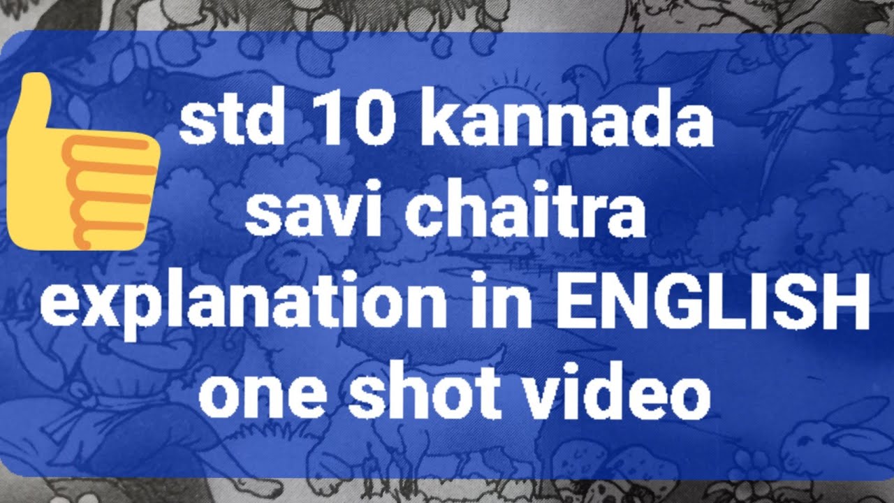 class 10 kannada savi chaitra explanation in English - YouTube