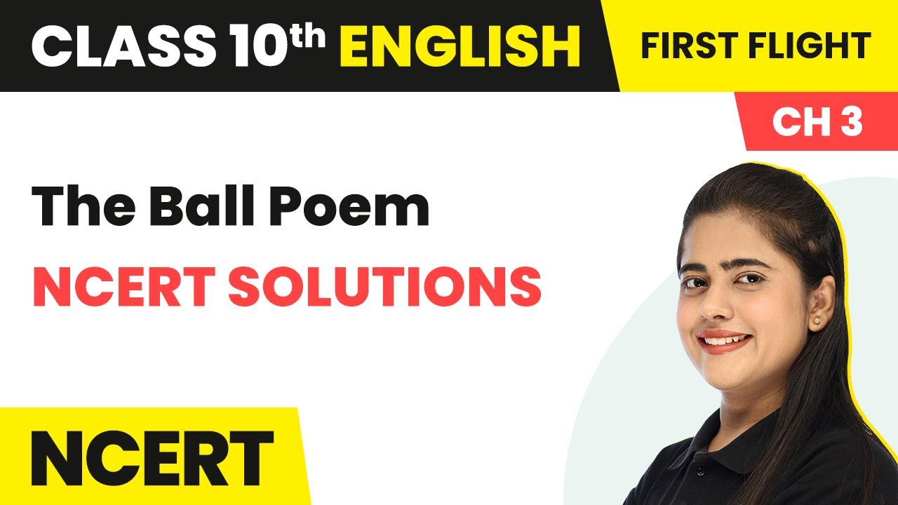 Class 10th English The Ball Poem NCERT Solutions UP Bihar MP Board class-10th-english-the-ball-poem-ncert-solutions-up-bihar-mp-board