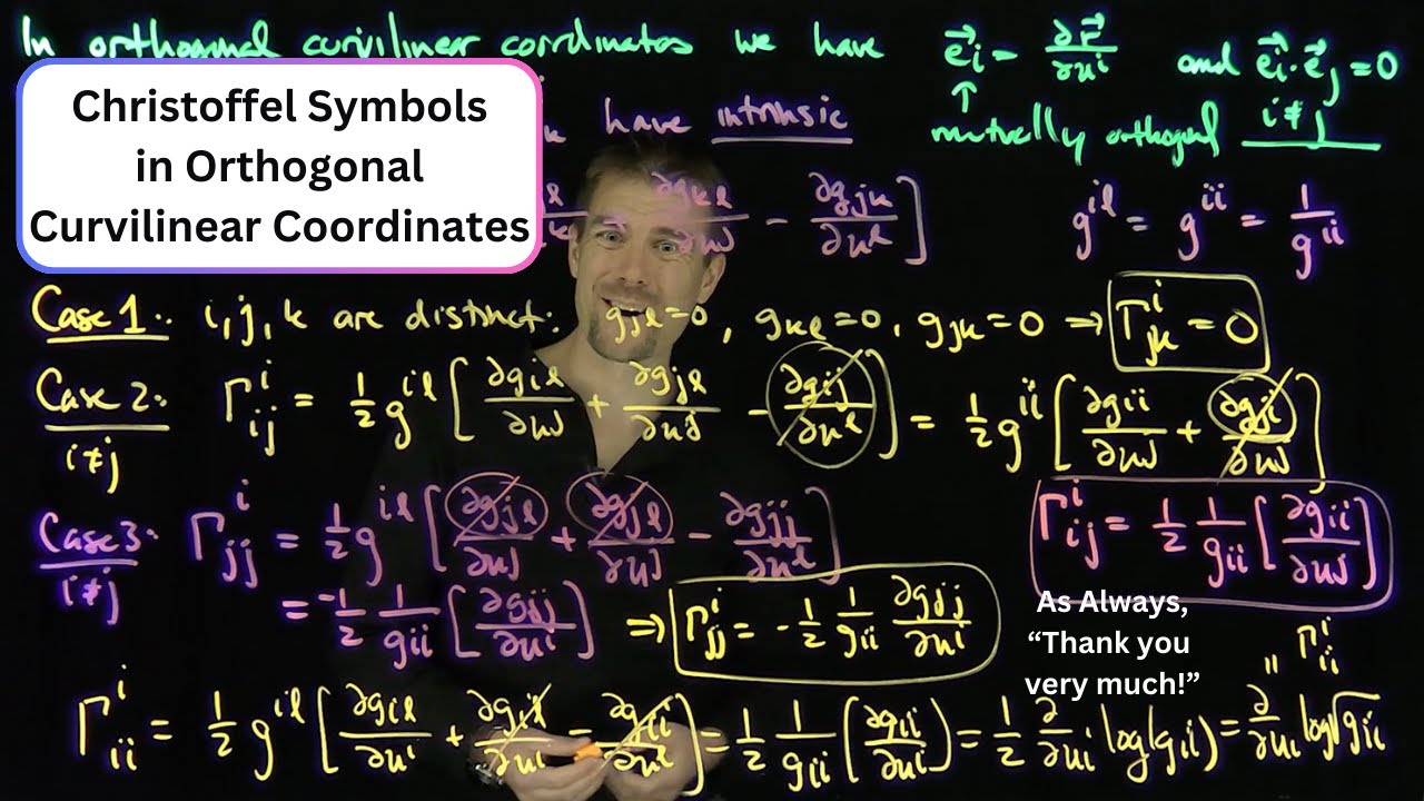 The Christoffel Symbols in Orthogonal Curvilinear Coordinates - YouTube