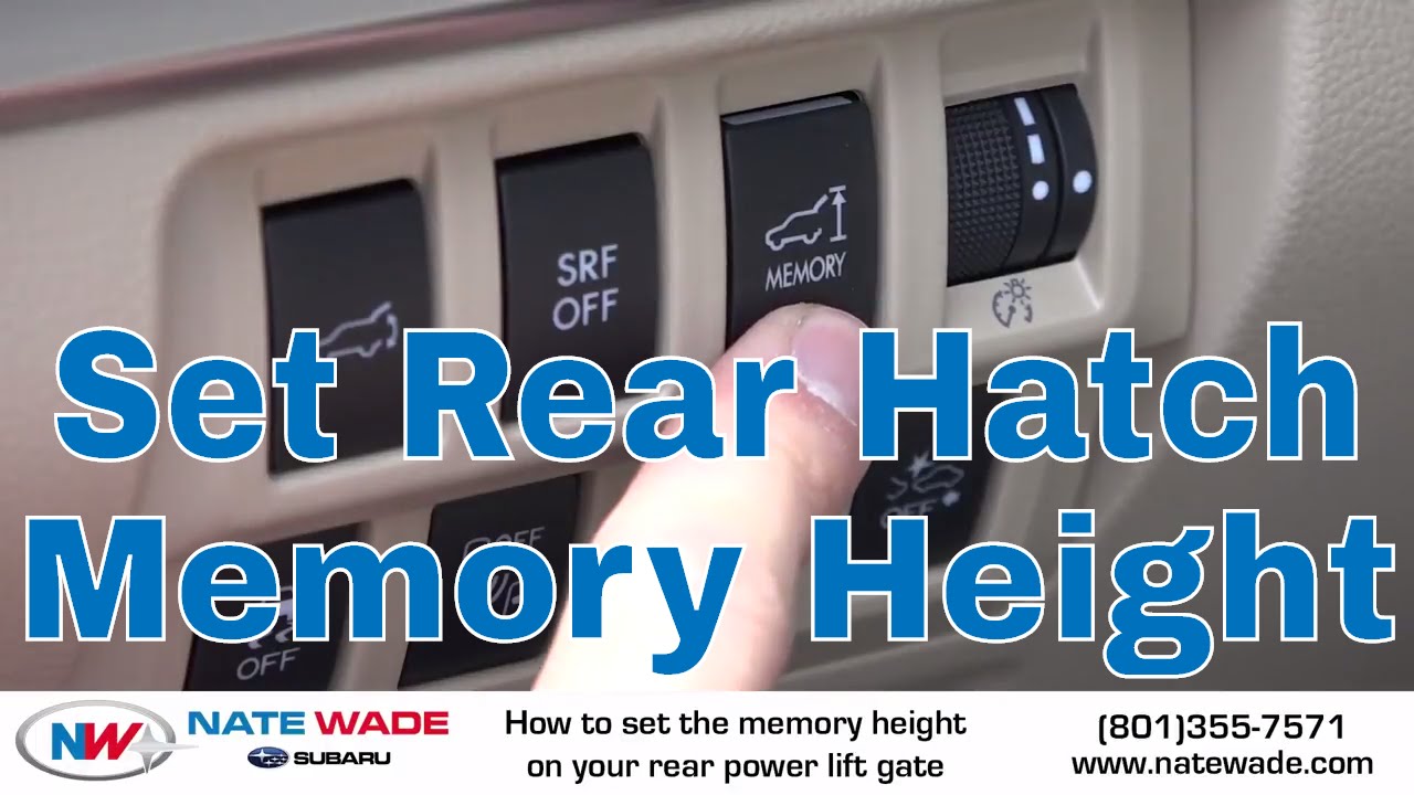 How to Set the Rear Lift Gate Memory Height on a Subaru - YouTube